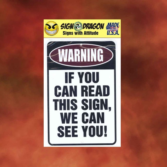 WARNING If You Can Read This Sign Funny metal humor Novelty | Etsy