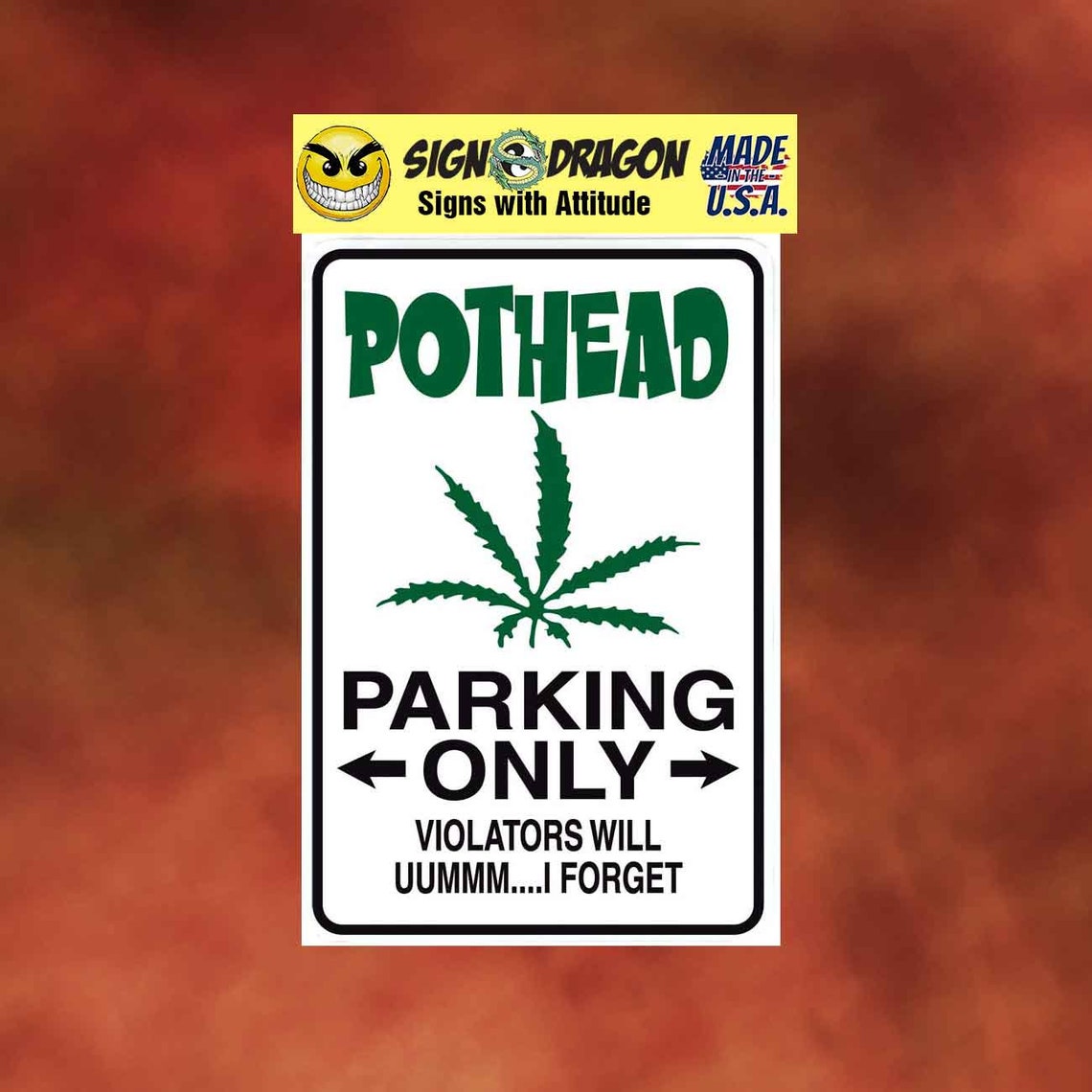 Pot Head Parking Sign Marijuana WEED Funny Cannabis Pot Metal Humor ...