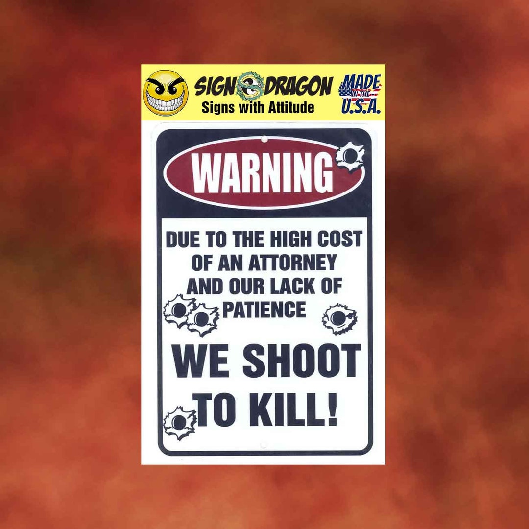 WARNING We Shoot to Kill - Funny Metal Humor Novelty Decor Signs for ...