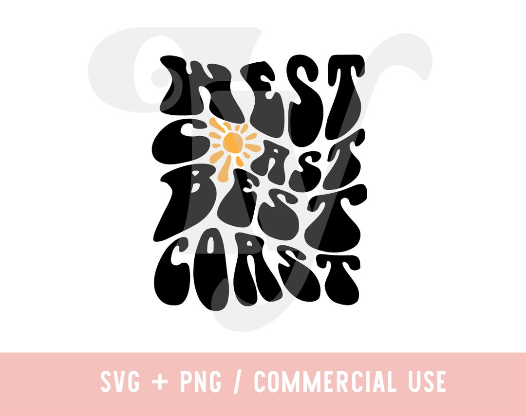 West Coast Best Coast Svg for Cricut, Commercial Use Svg File ...