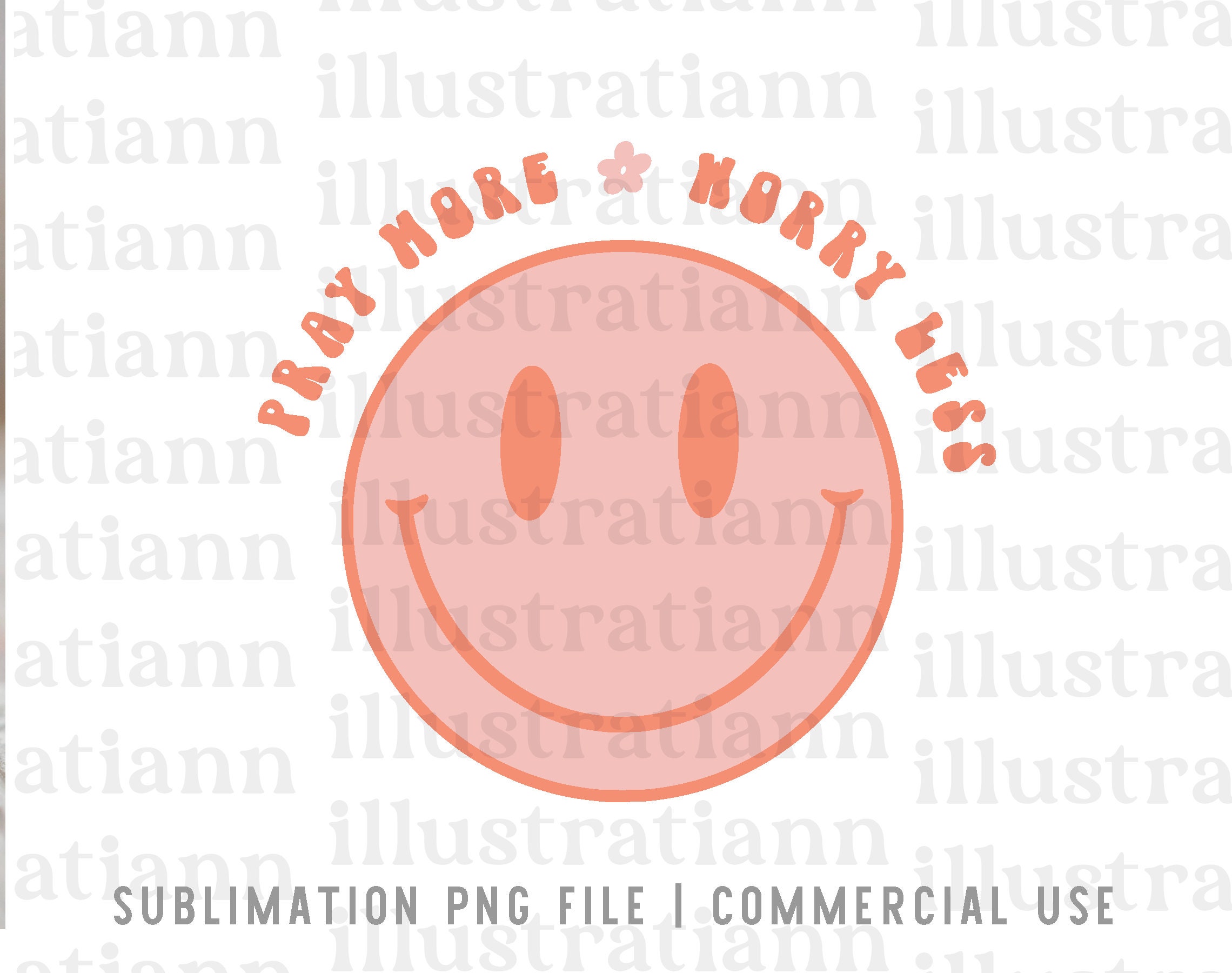 Boho Smile Face Png Commercial Use, Pray More Worry Less Png for ...