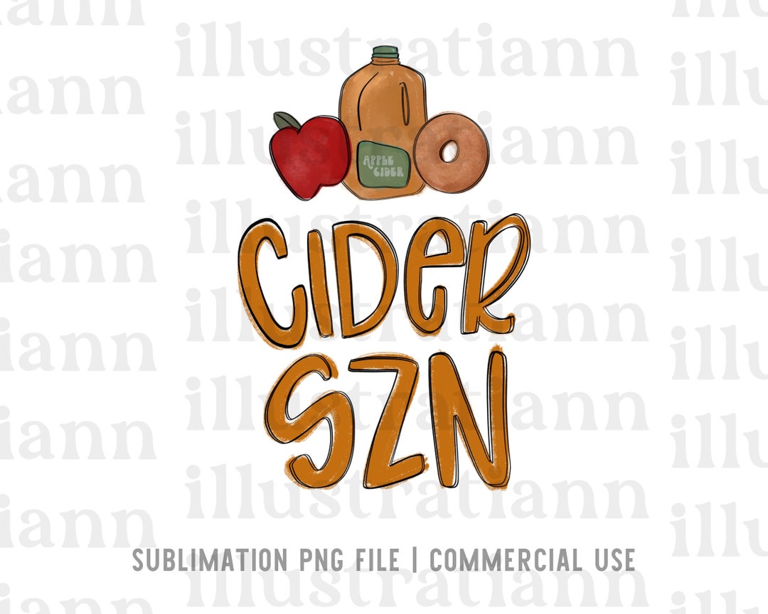 Fall Sublimation Design, Apple Cider Png, Commercial Use Png, Autumn ...