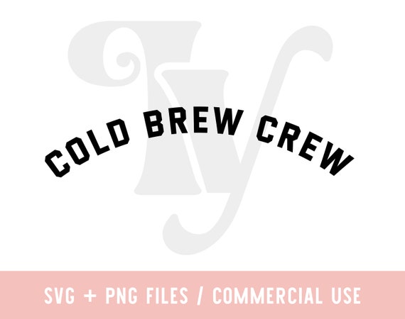 Cold Brew Crew SVG for Cricut Cold Brew PNG Iced Coffee SVG - Etsy Canada
