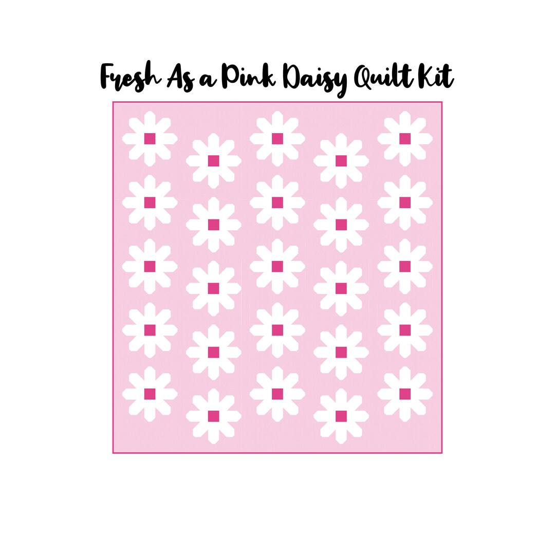 Fresh as A Daisy Quilt Kit 59.5 X 63.5 Pink & White - Etsy