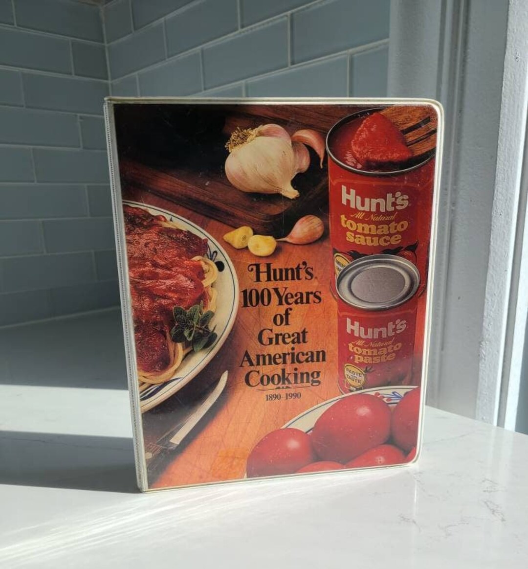Vintage Hunt's Cookbook - "hunt's 100 Years of Great American Cooking ...