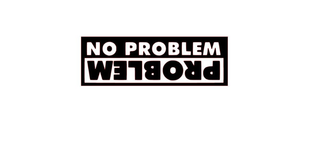 No Problem Problem Decal COLORS - Etsy