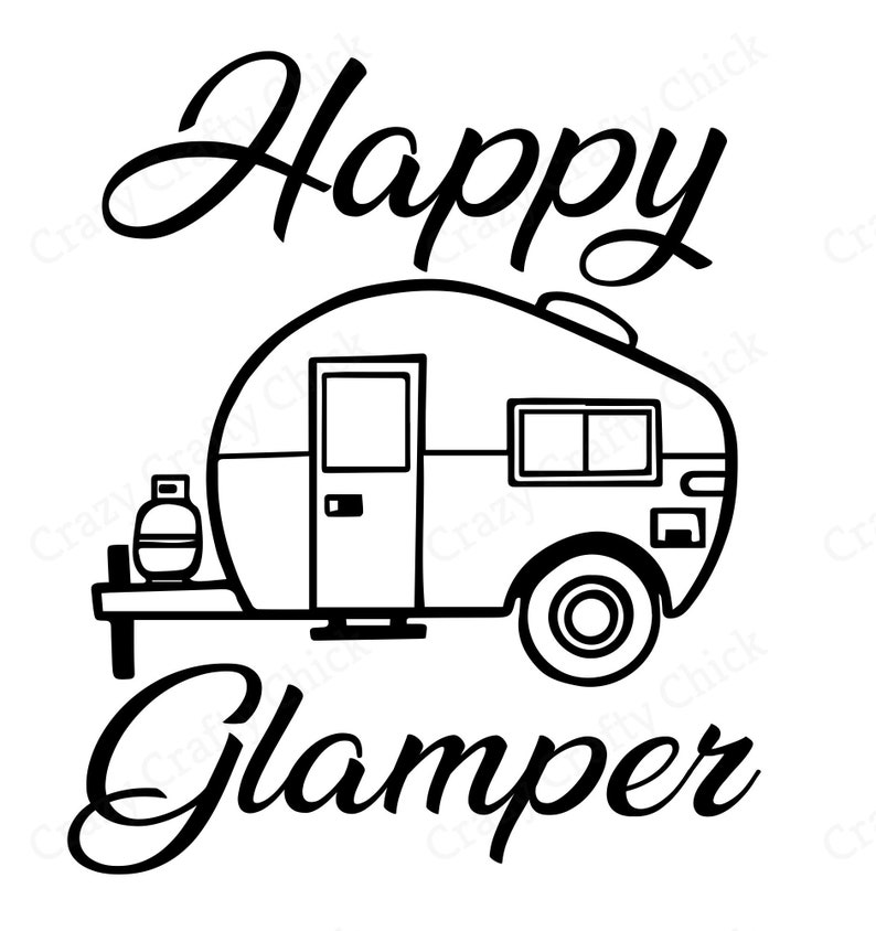 Happy Glamper Decal Glamping Glamper cut file Instant download Camping ...