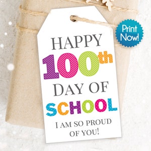 PRINTABLE / 100th Day of School / Instant Gift Tags / Printable Happy ...