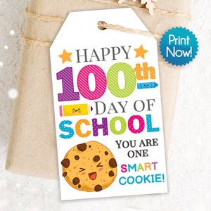 PRINTABLE / 100th Day of School / You Are One Smart Cookie / Printable ...