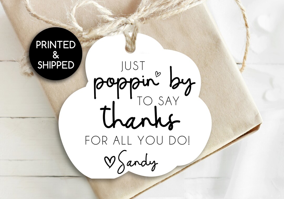 Custom Gift Tags / Thanks for Poppin by Tags / Personalized Shower Tags ...