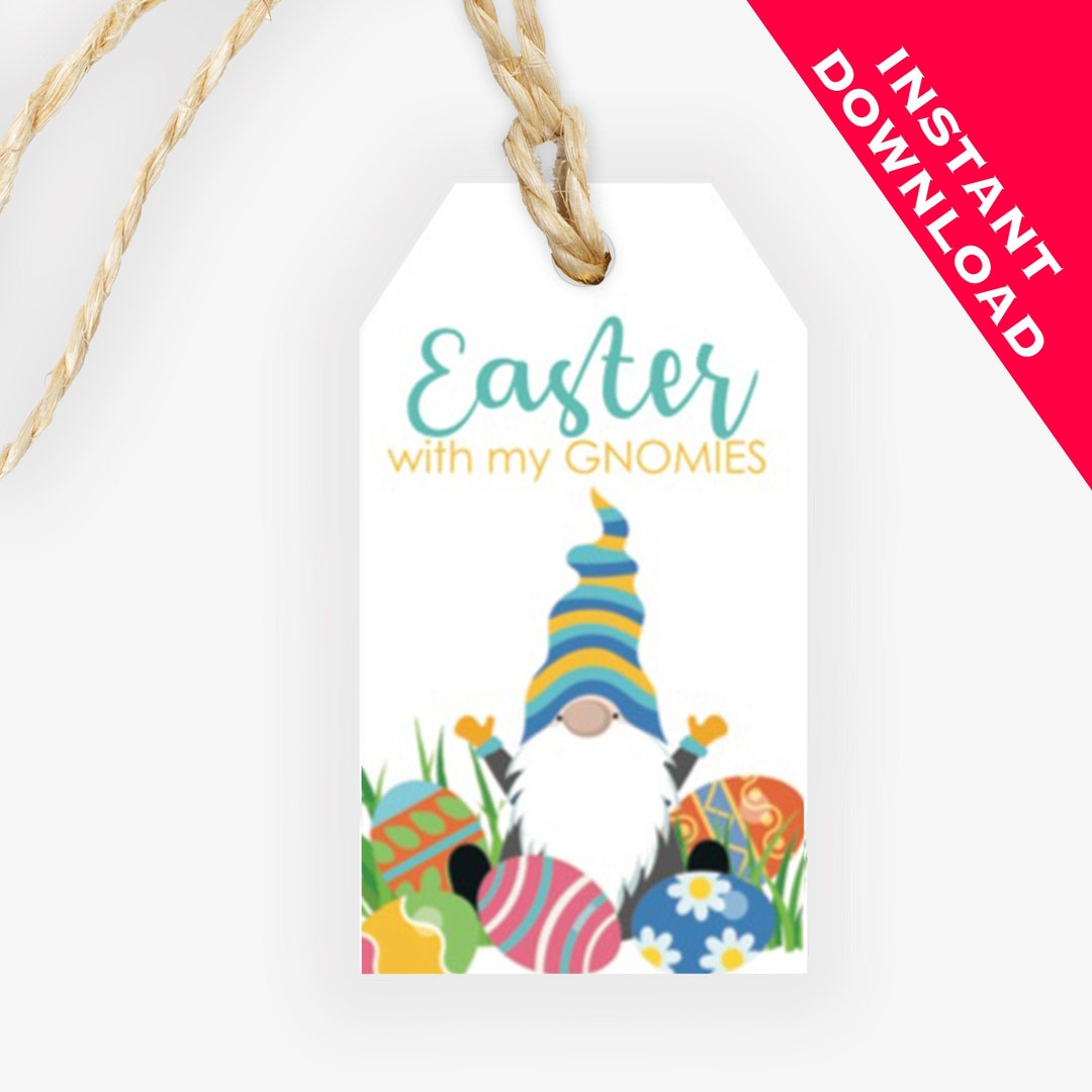 INSTANT DOWNLOAD / Gift Tags / Easter With My Gnomies / Easter Gnome ...