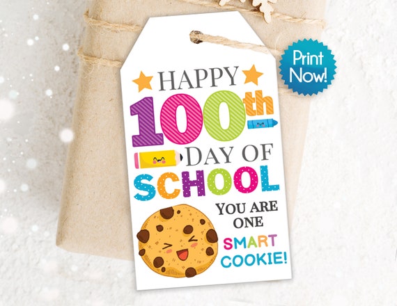 PRINTABLE / 100th Day of School / You Are One Smart Cookie / - Etsy