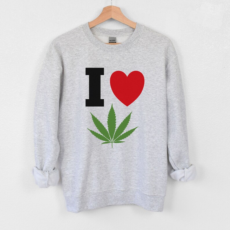 Weed Sweatshirt Marijuana Sweatshirt Marijuana Accessories - Etsy