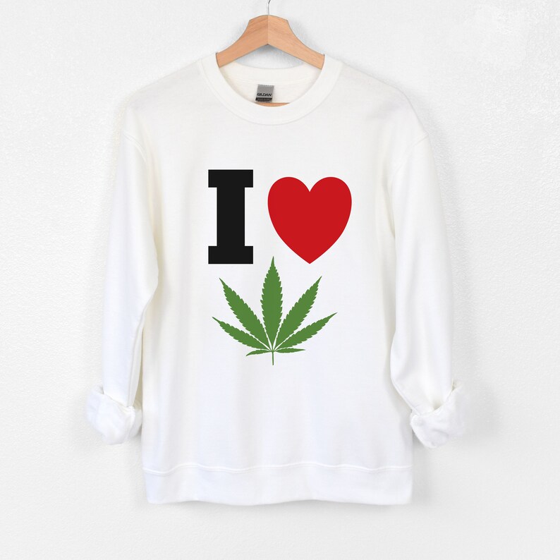 Weed Sweatshirt Marijuana Sweatshirt Marijuana Accessories - Etsy