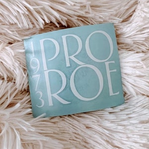 Pro Roe Die Cut Vinyl Decal - Etsy