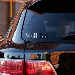 And Still I Rise Die Cut Vinyl Decal - Etsy