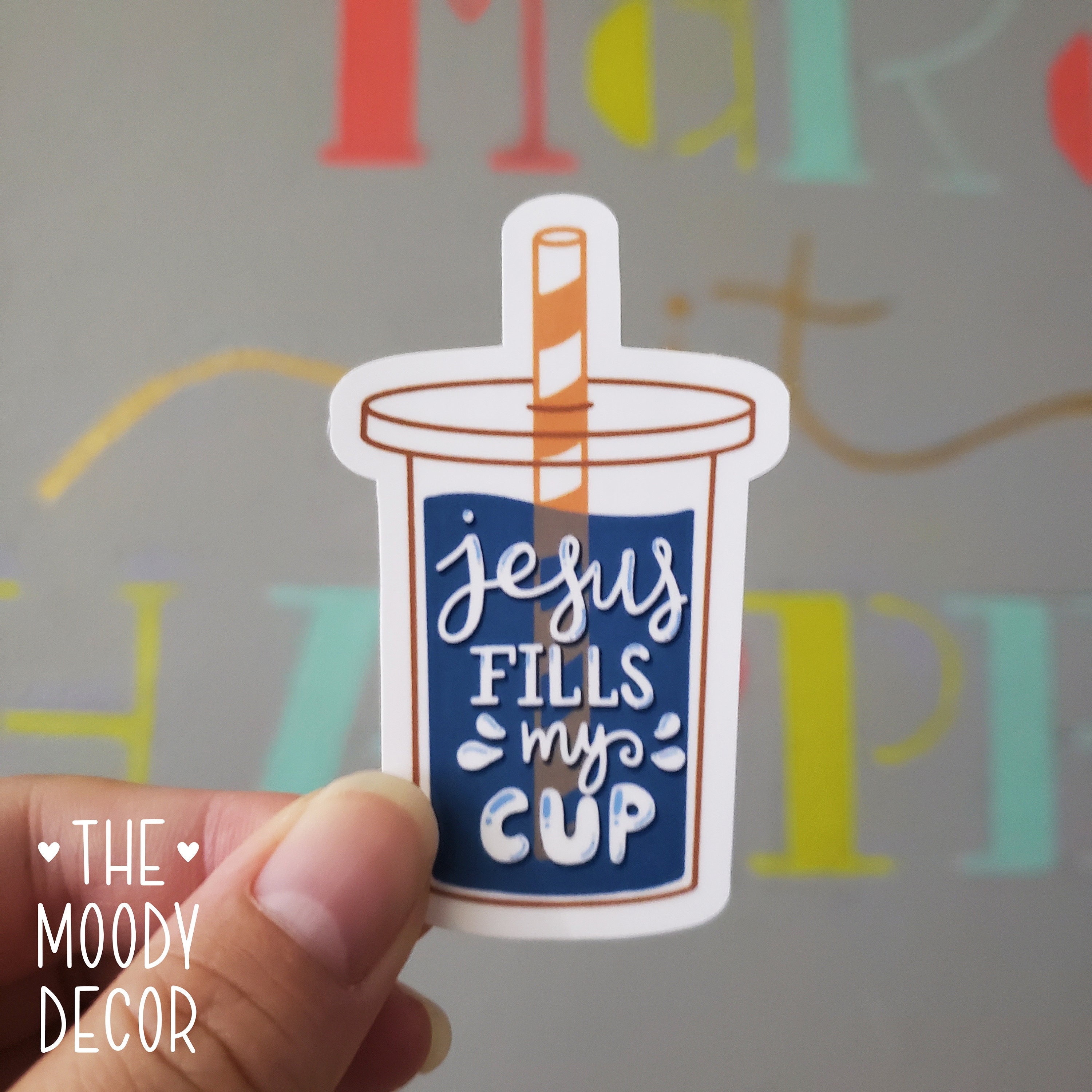 Jesus Fills My Cup, Bible Verse Sticker, God is My Strength, God is ...