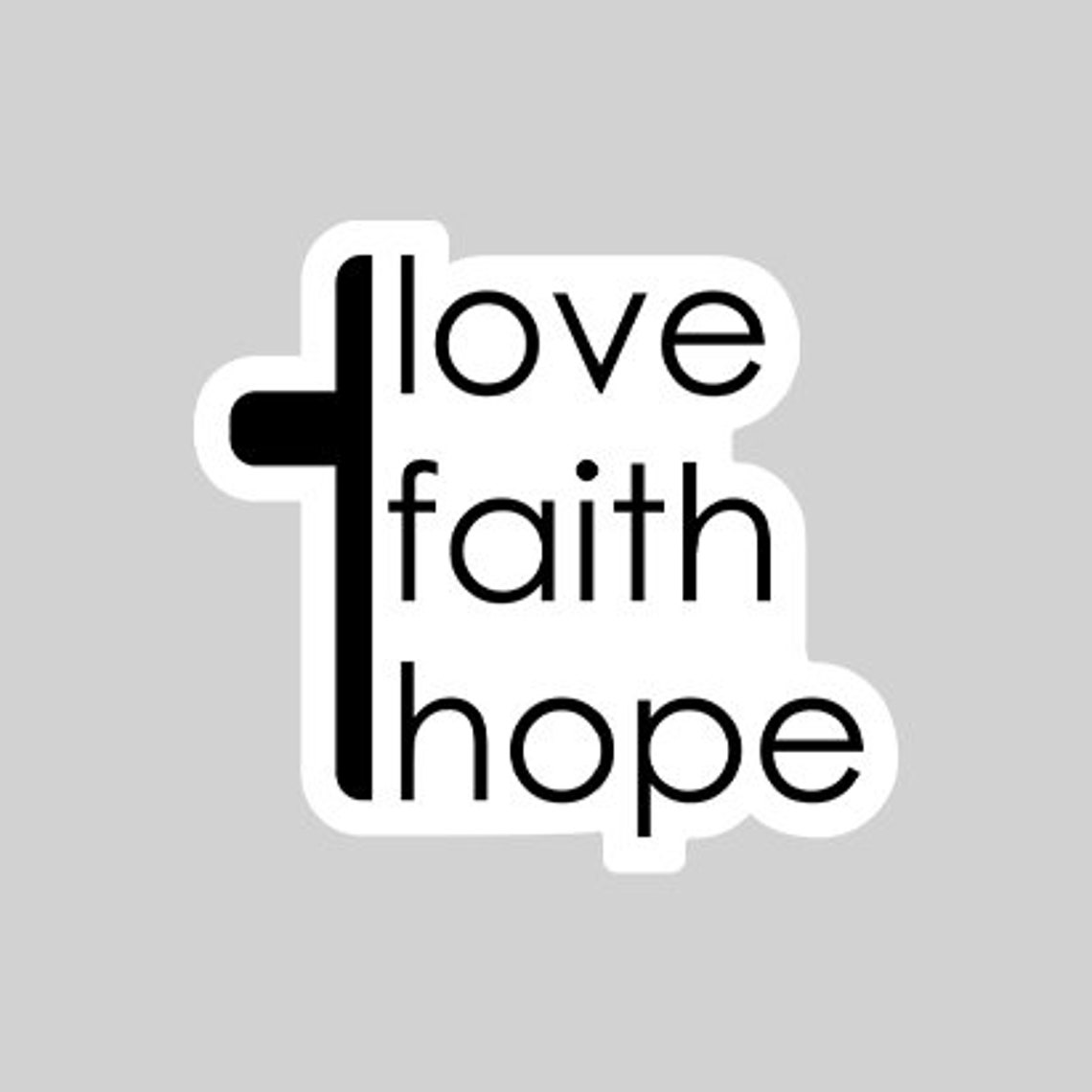 Love Faith Hope Sticker Inspired Bible verse Sticker | Etsy