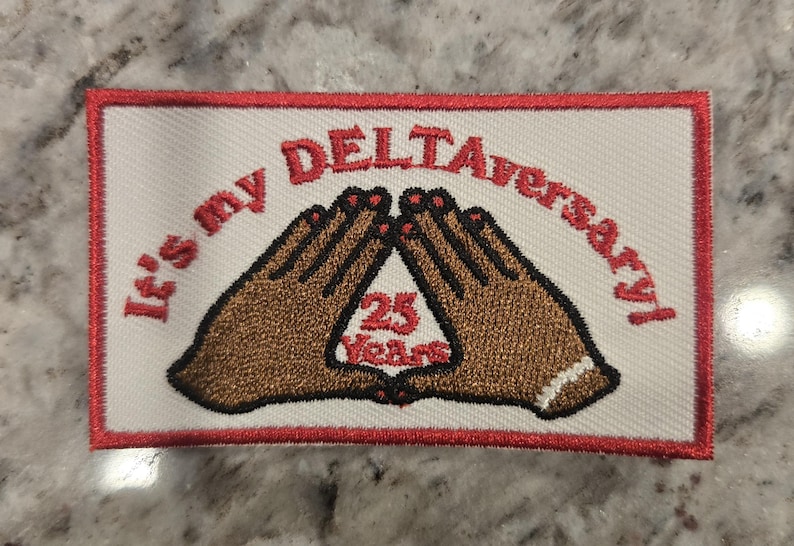 It's My Deltaversary Patch!; Delta Sigma Theta; 1913; OO-OOP ...