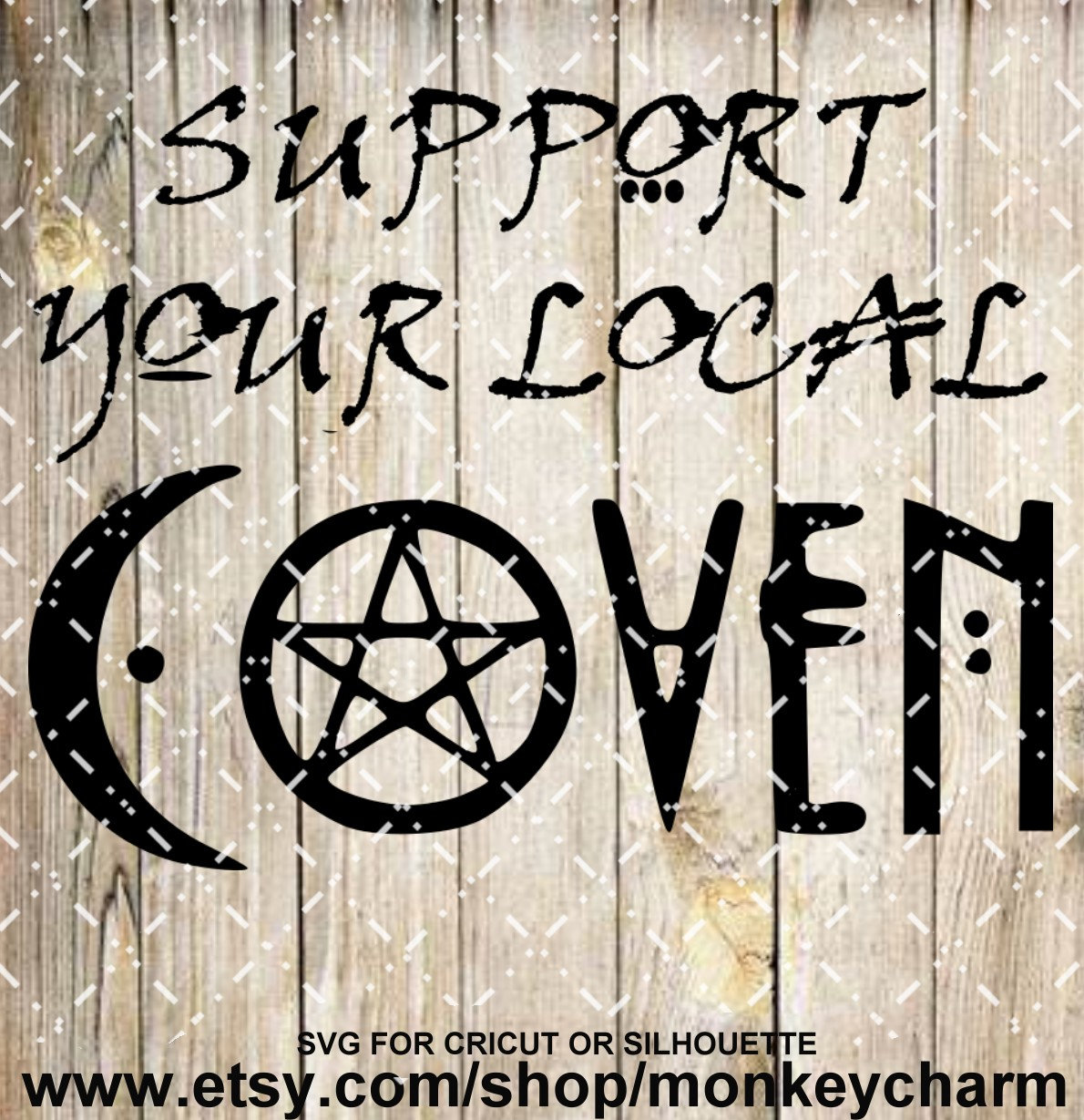 Support your local coven cut file SVG AND PNG files. | Etsy