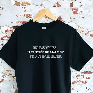 Unless You're Custom Name I'm Not Interested Slogan Printed T-shirt ...