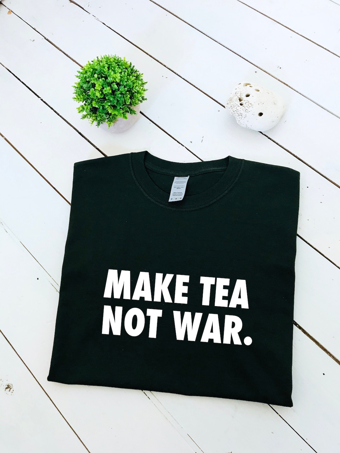 Make tea not war slogan imprimé T-shirt, unisexe, doux 100 % coton ...
