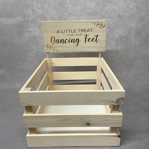 Wedding Slippers Sign, A Little Treat for Your Dancing Feet. Crate ...