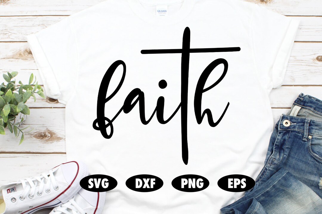 Faith With Cross Svg, Faith Svg, Jesus Svg, God Svg, Religious Svg ...