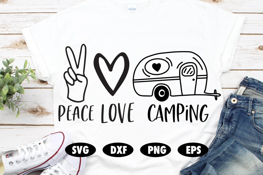 Peace Love Camping Svg, Camping Life Svg, Camping Svg, Adventure Svg ...