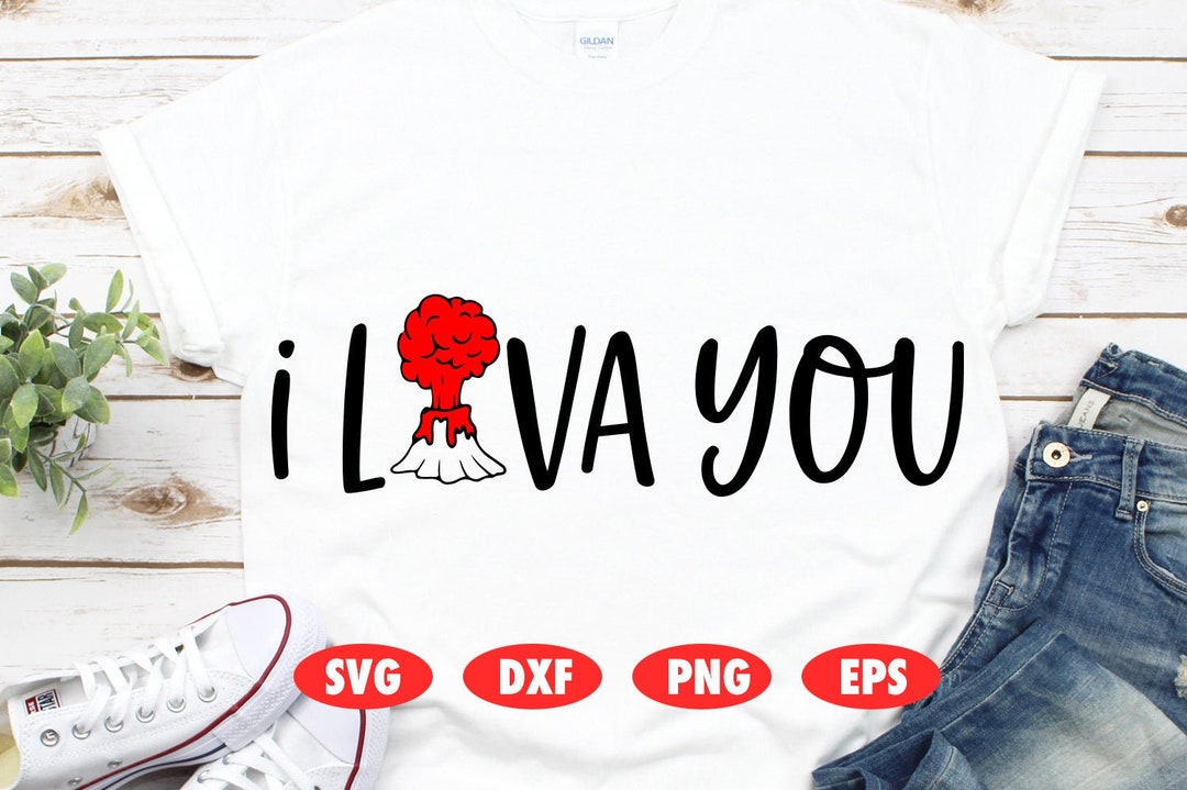 I Lava You Svg, Lava Svg, Pun Svg, Love You Svg, Valentines Day Svg ...