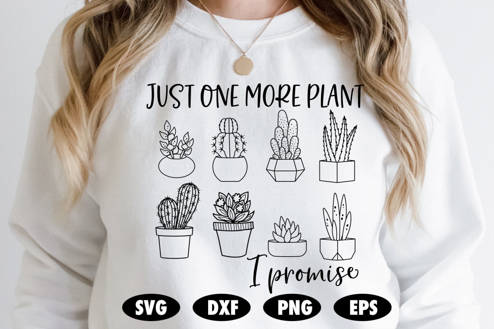 Just One More Plant I Promise SVG, Plant Quotes SVG, Plant Lovers Svg ...