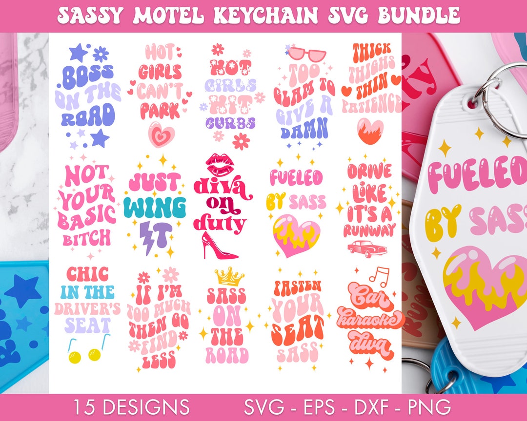Sassy Motel Keychain Svg Bundle, Sassy Keychain Quotes Svg, Sarcastic ...