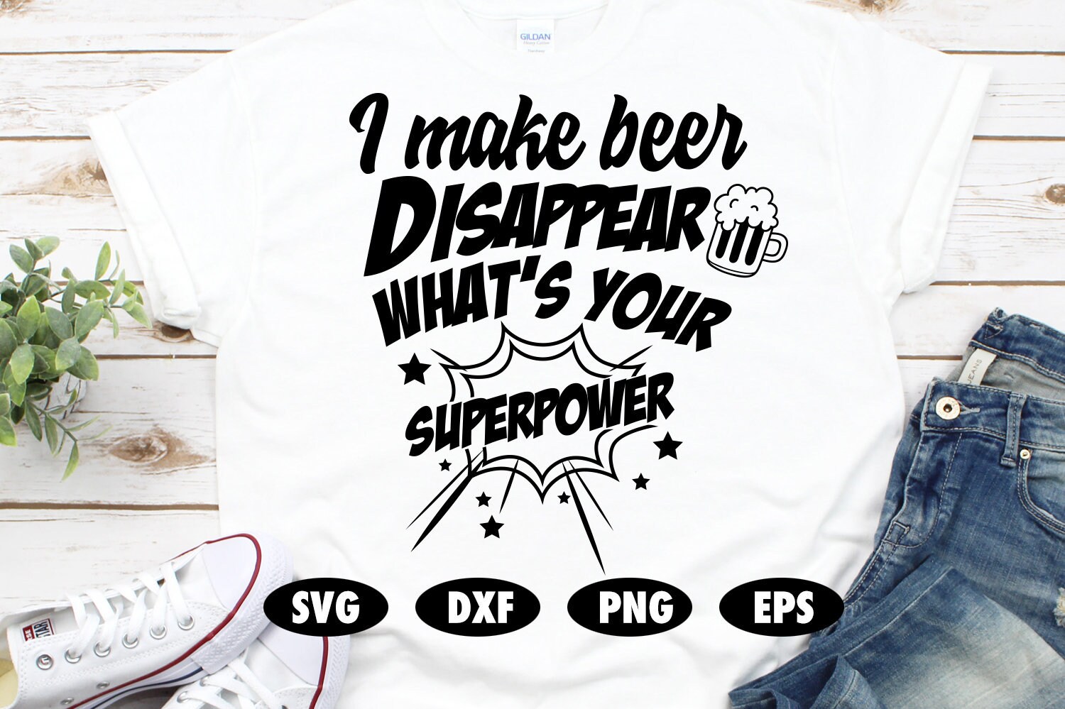 I Make Beer Disappear Whats Your Superpower Svg Beer Svg Fathers Day