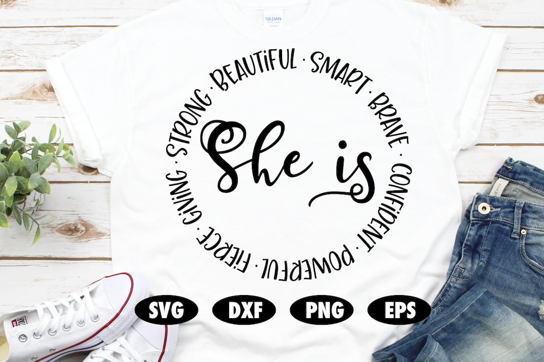 She is Svg, Strong Svg, Beautiful Svg, Brave Svg, Smart Svg ...