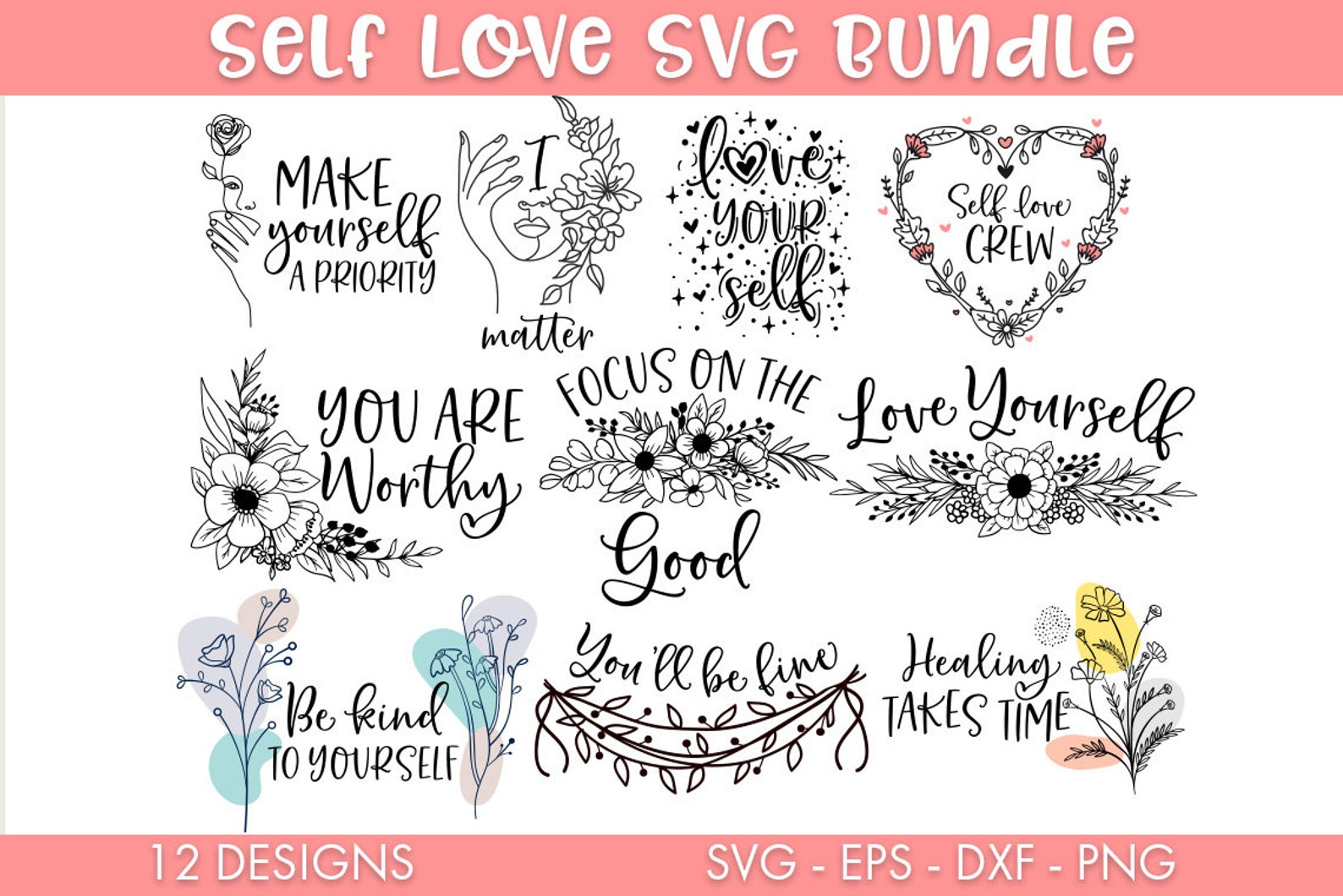 Self Love SVG Bundle, Motivational Svg, Inspirational Quotes Svg, Love ...