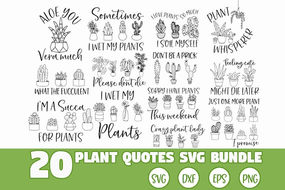 Plant Quotes SVG Bundle Plant Lovers Svg Succulent Svg - Etsy