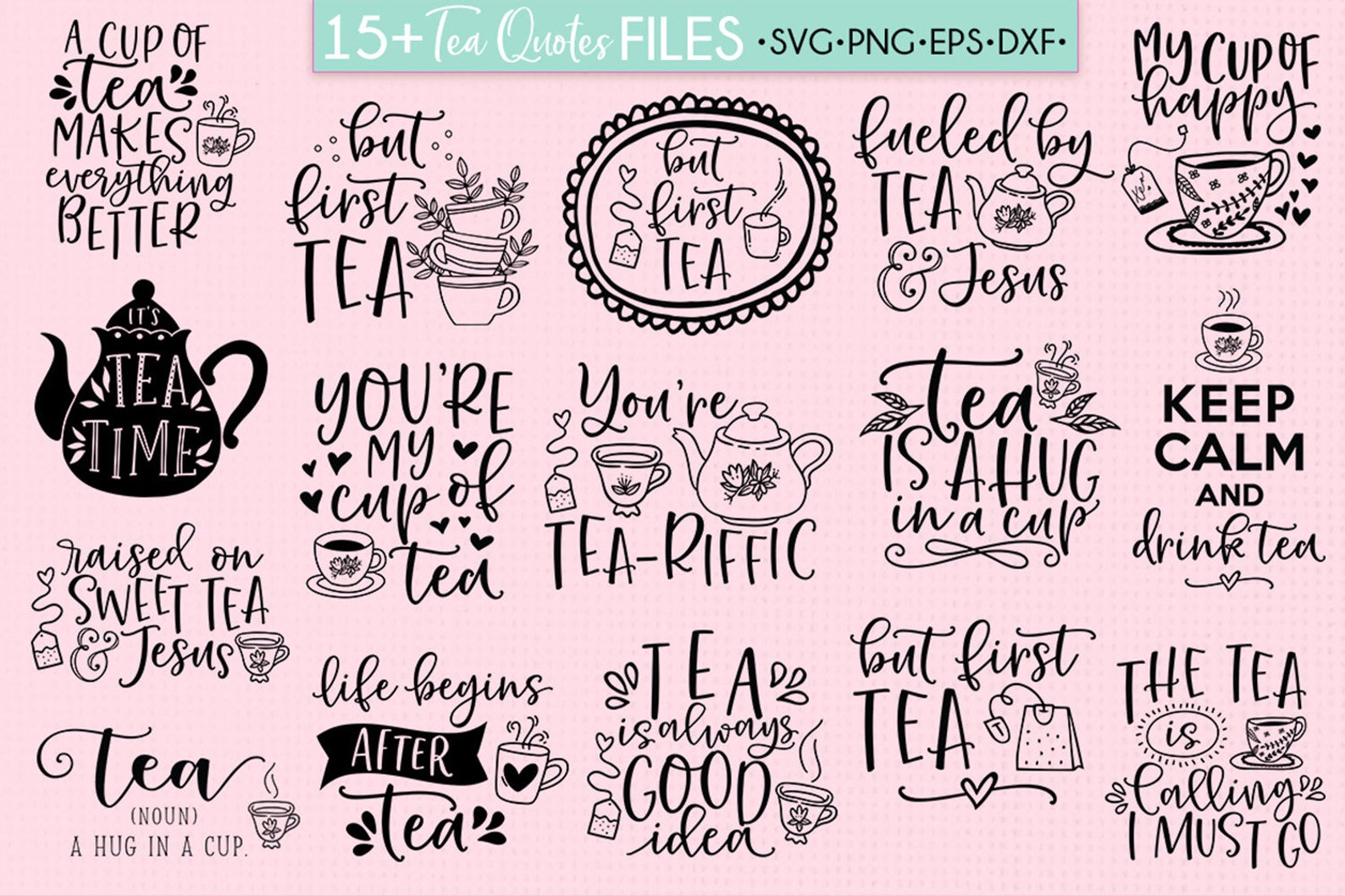 Tea Bundle Svg, Funny Tea Quotes Svg, Tea Quotes Svg, Quotes Svg ...