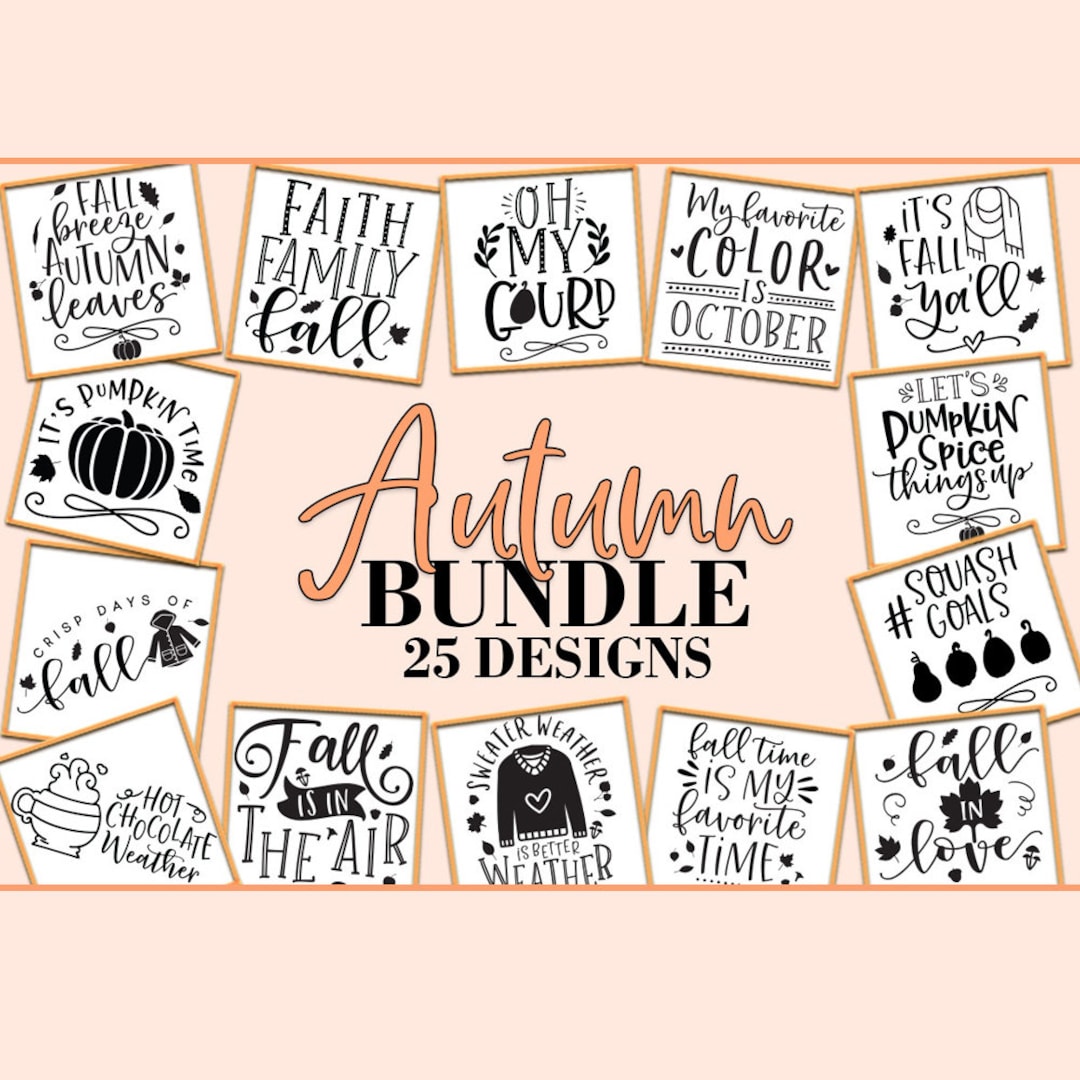 Autumn Svg Bundle, Fall Svg Bundle, SVG Bundle, Pumpkin Spice Svg, Fall ...