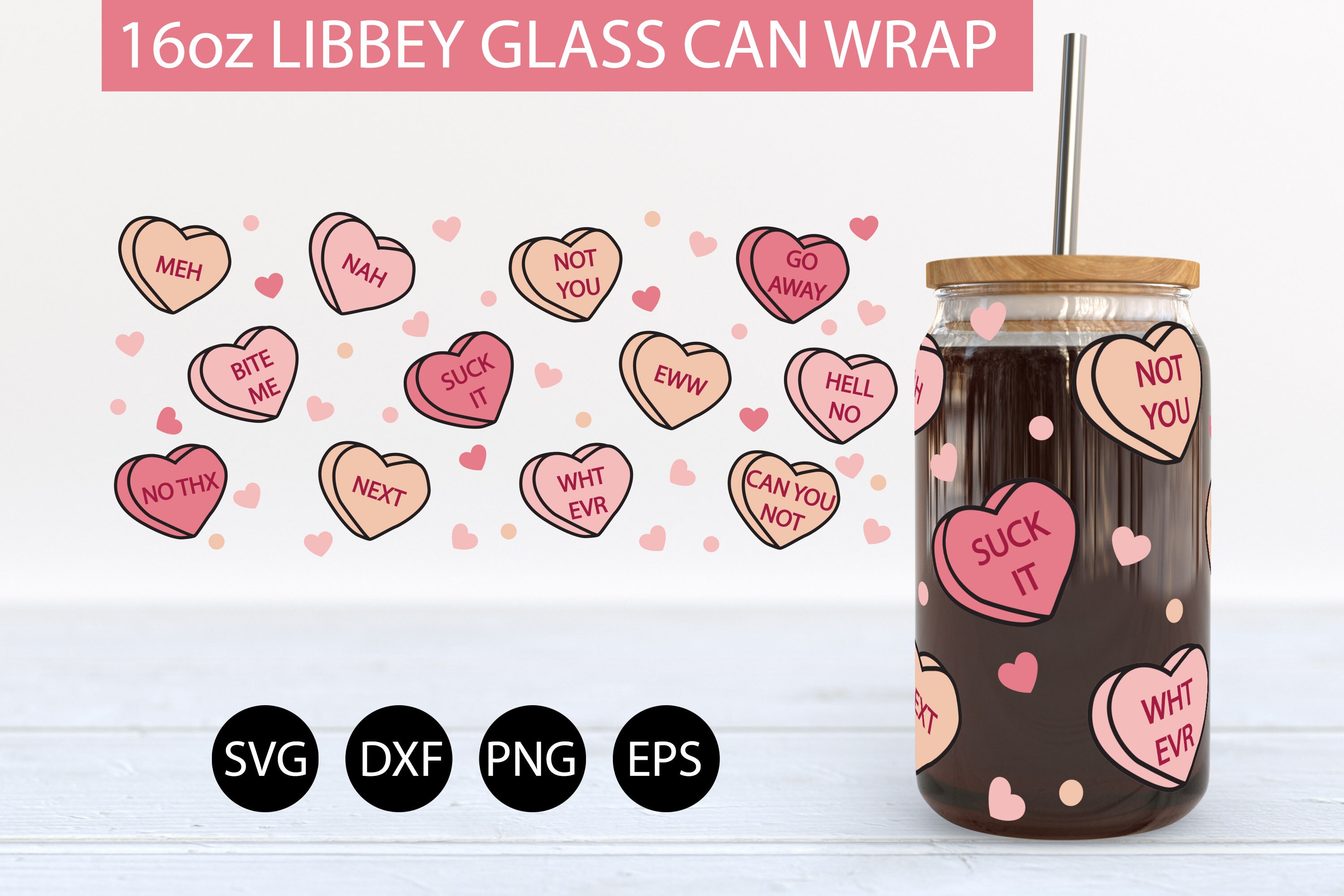Anti Heart Candy 16oz Libbey Glass Can SVG File Cup Wrap - Etsy UK