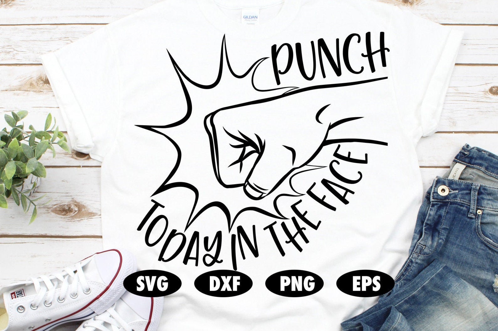 Punch Today in the Face Svg Punch Svg Positive Svg Positive - Etsy