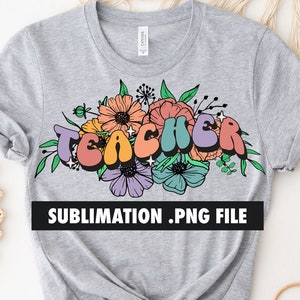 Flower Bouquet Teacher Sublimation PNG, Teacher PNG, Flower Png, Flower ...