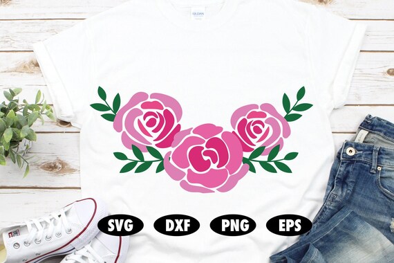 Rose Svg Rose Cut File Rose Shirt Roses Svg Rose Wreath - Etsy