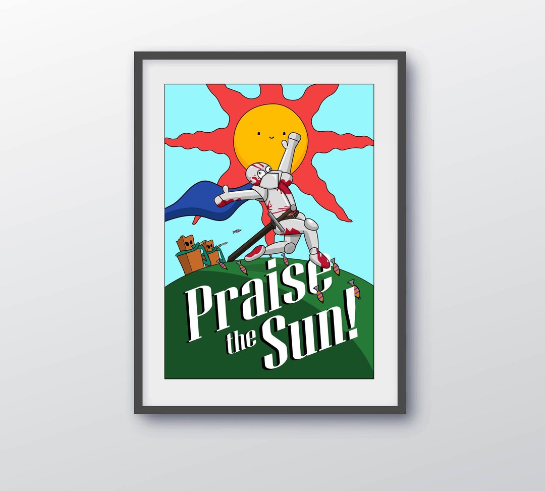 Praise the Sun - Digital Poster - Etsy