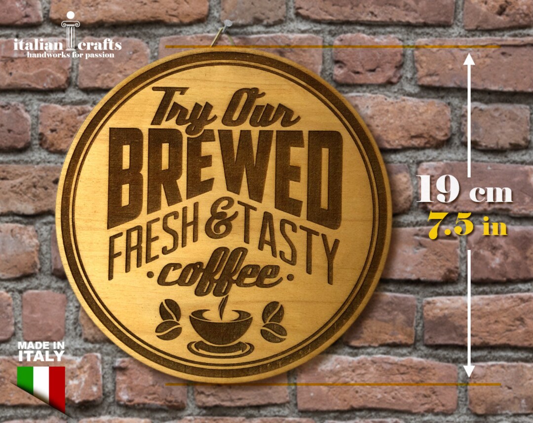 Coffee Wood Sign: Brewed Coffee Tavern Decor (7.5") - Etsy