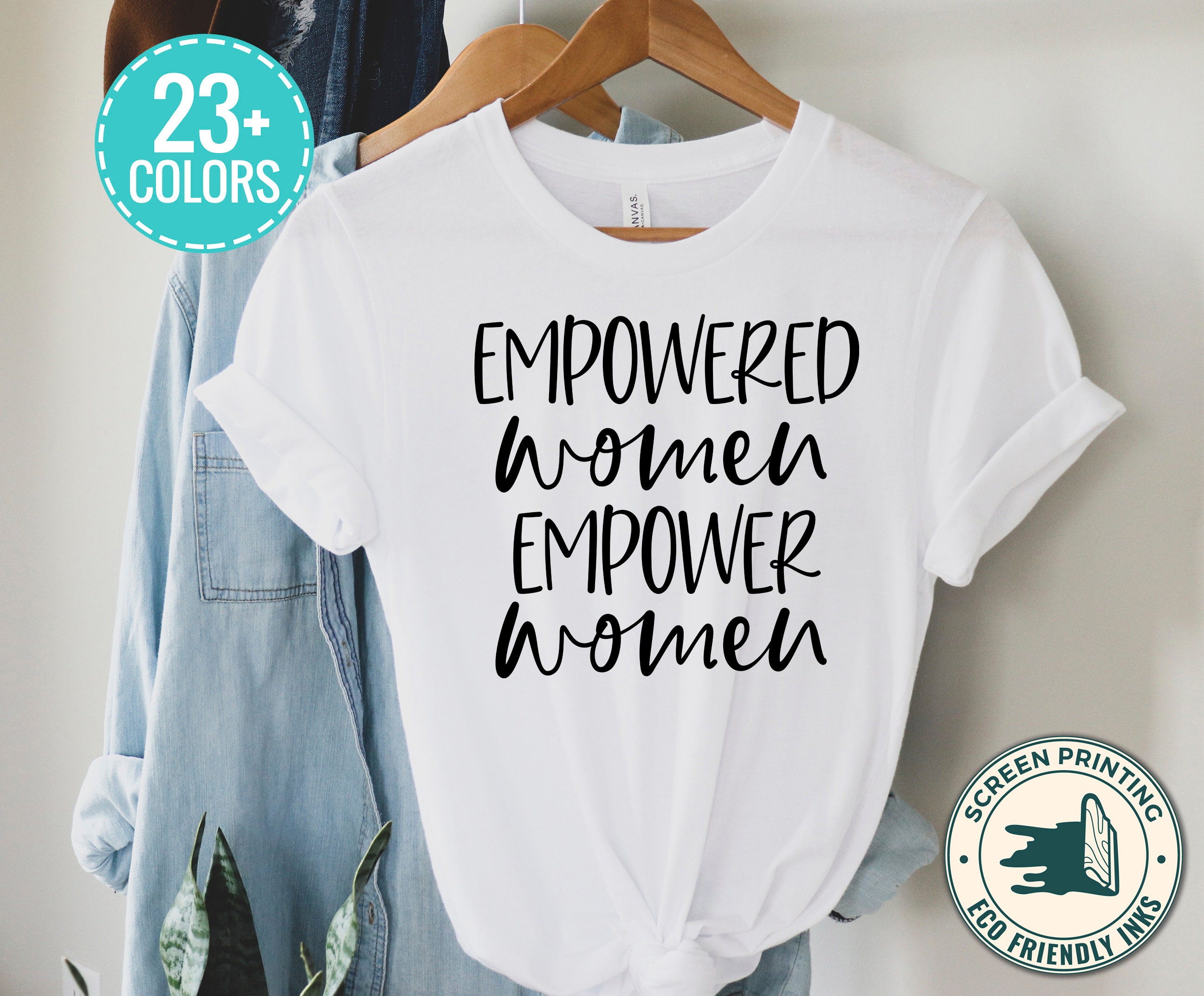 Empowered Women Empower Women Feminist T-shirt Woman up - Etsy