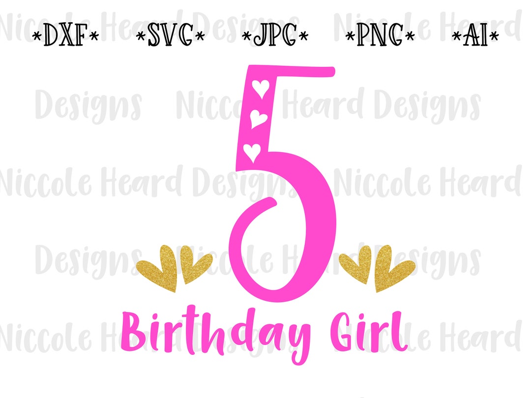 Fifth Birthday Digital Vector Files in Ai, Svg, Dxf, Jpg, and Png ...