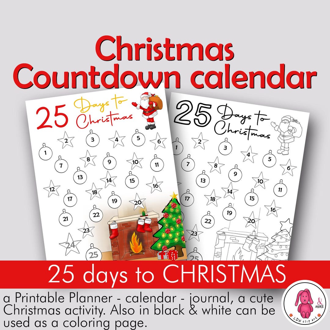 25 Days to CHRISTMAS COUNTDOWN CALENDAR a Cute Printable Calendar for ...