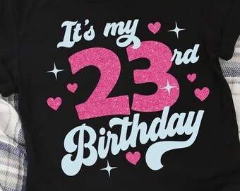 23rd Birthday Svg | Etsy