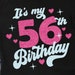 Cute Turning 56 Years Old Svg 56th Birthday Svg Files for Cricut ...