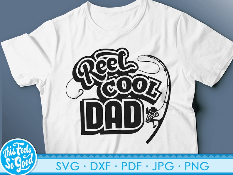 Fishing Dad Svg, Father's Day Svg, Fishing Dad Svg Png Dxf, Printable ...